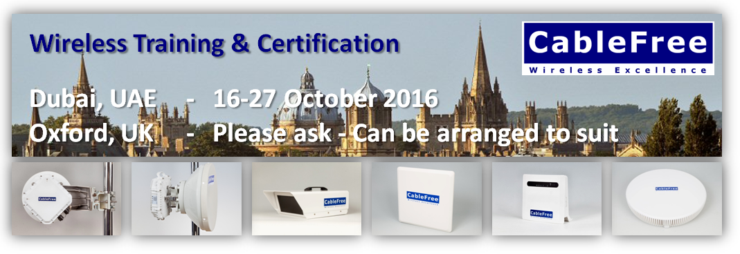 CableFree Training & GITEX Dubai: 16-27 October 2016 - CableFree